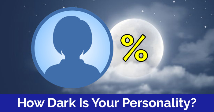 How Dark Is Your Personality According To Scientists? – Quizcookie