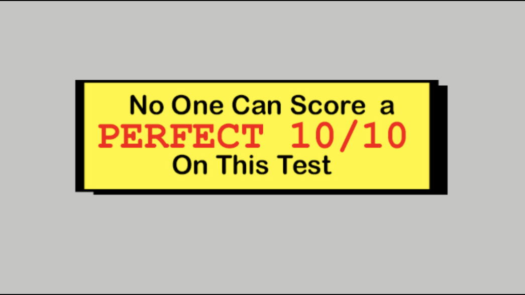 Can You Score A Perfect 10 On This Test Without Cheating? – Quizcookie
